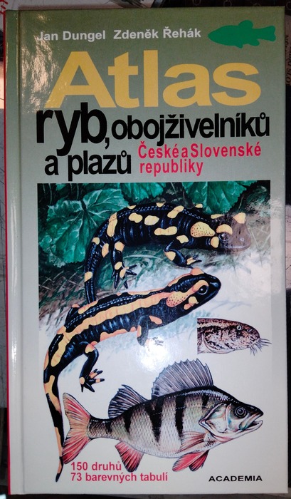 Atlas ryb, obojživelníků a plazů České a Slovenské republiky ...